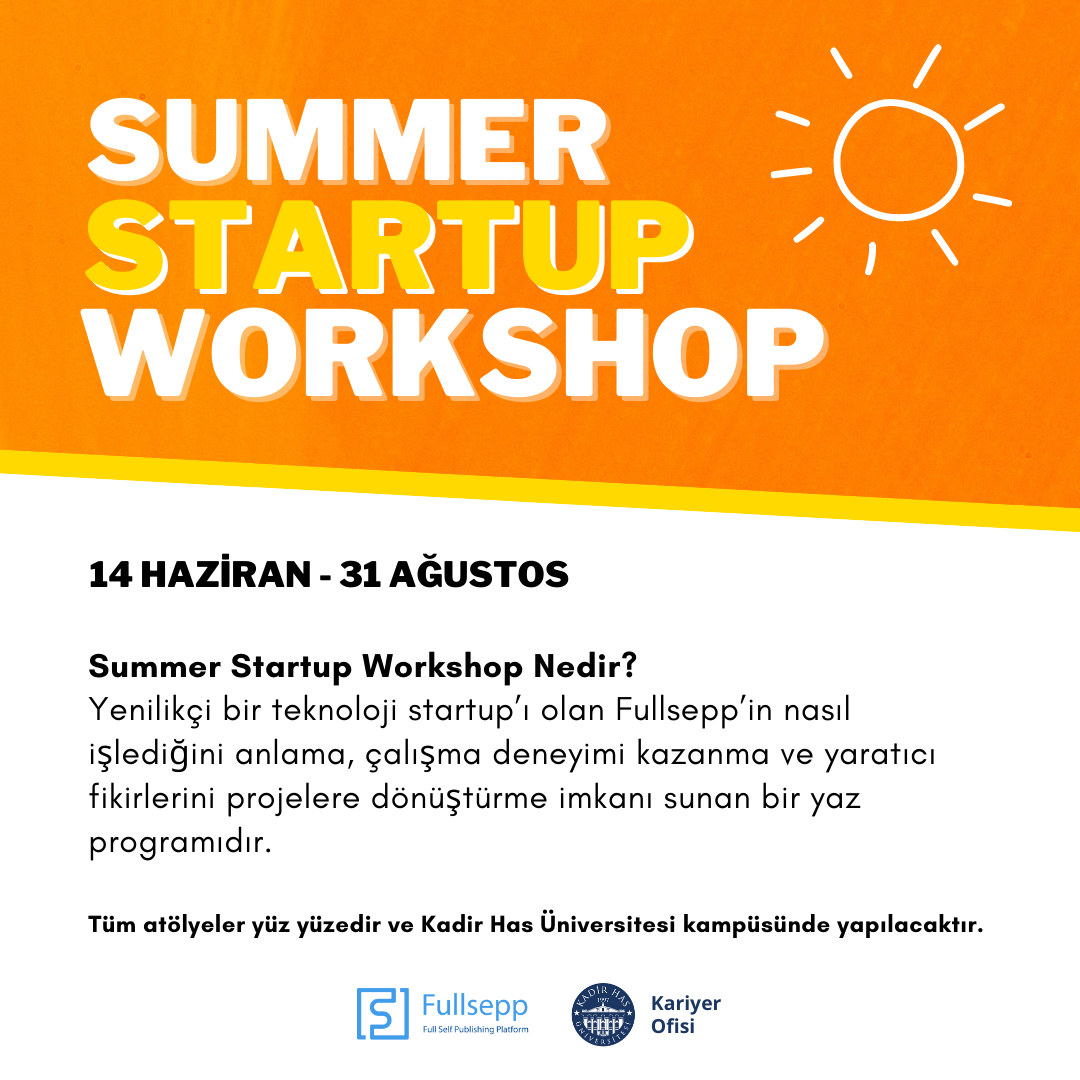 Summer Startup Workshop | KHAS Kariyer Ofisi